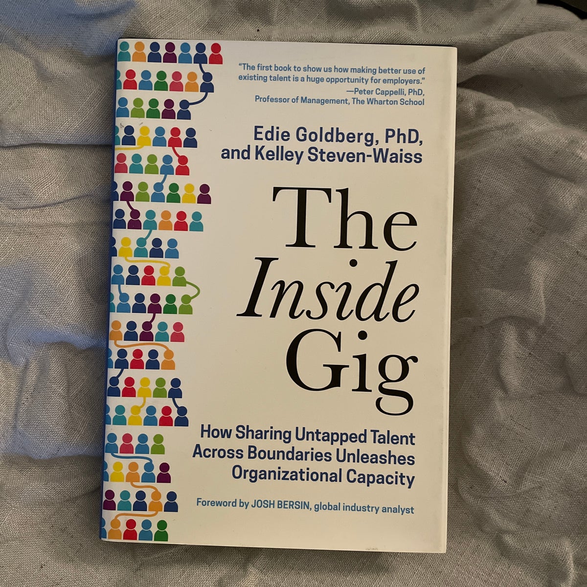 The Inside Gig by Edie Goldberg, Kelley Steven-Waiss, Josh Bersin