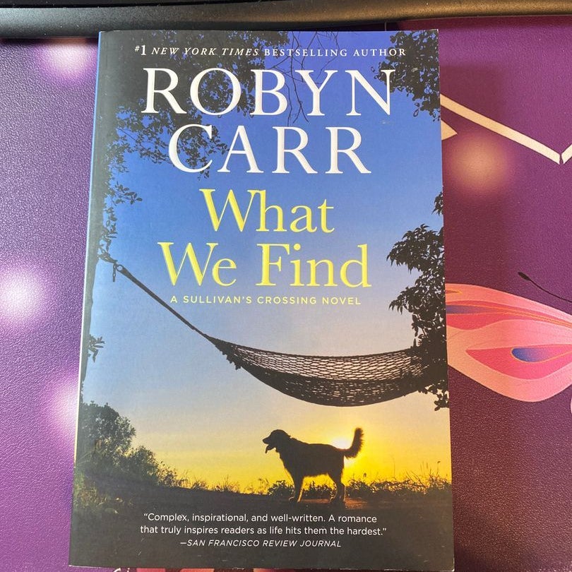 What We Find by Robyn Carr