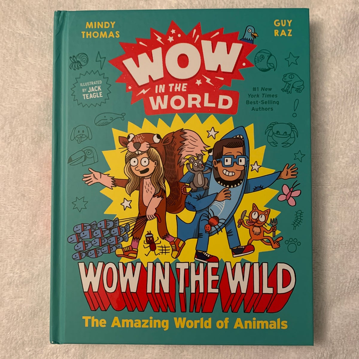 Wow in the World: Wow in the Wild by Mindy Thomas, Guy Raz