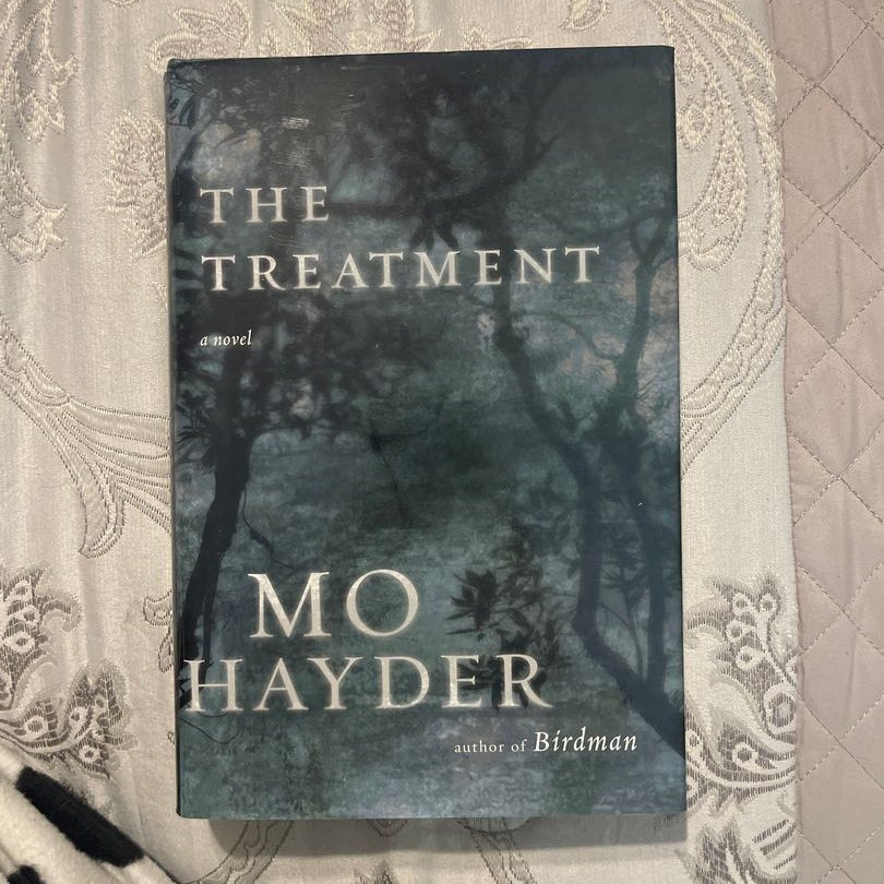 The Treatment by Mo Hayder, Hardcover | Pango Books