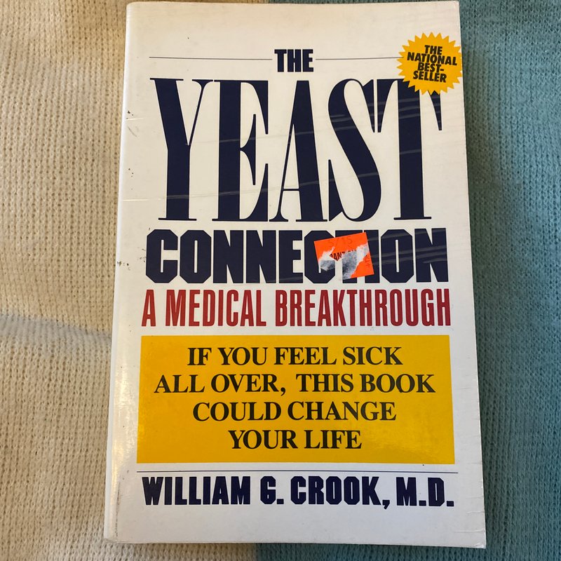 The Yeast Connection by William G. Crook, Paperback | Pangobooks