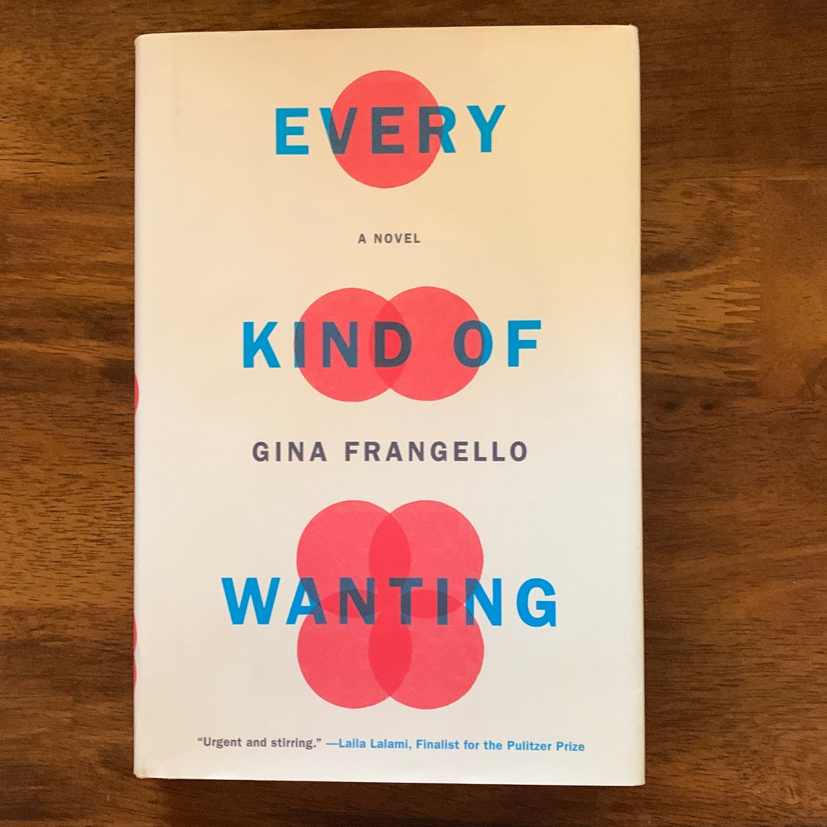 Every Kind of Wanting by Gina Frangello, Hardcover | Pangobooks
