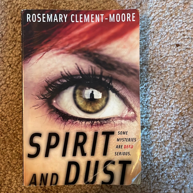 Spirit and Dust by Rosemary Clement-Moore