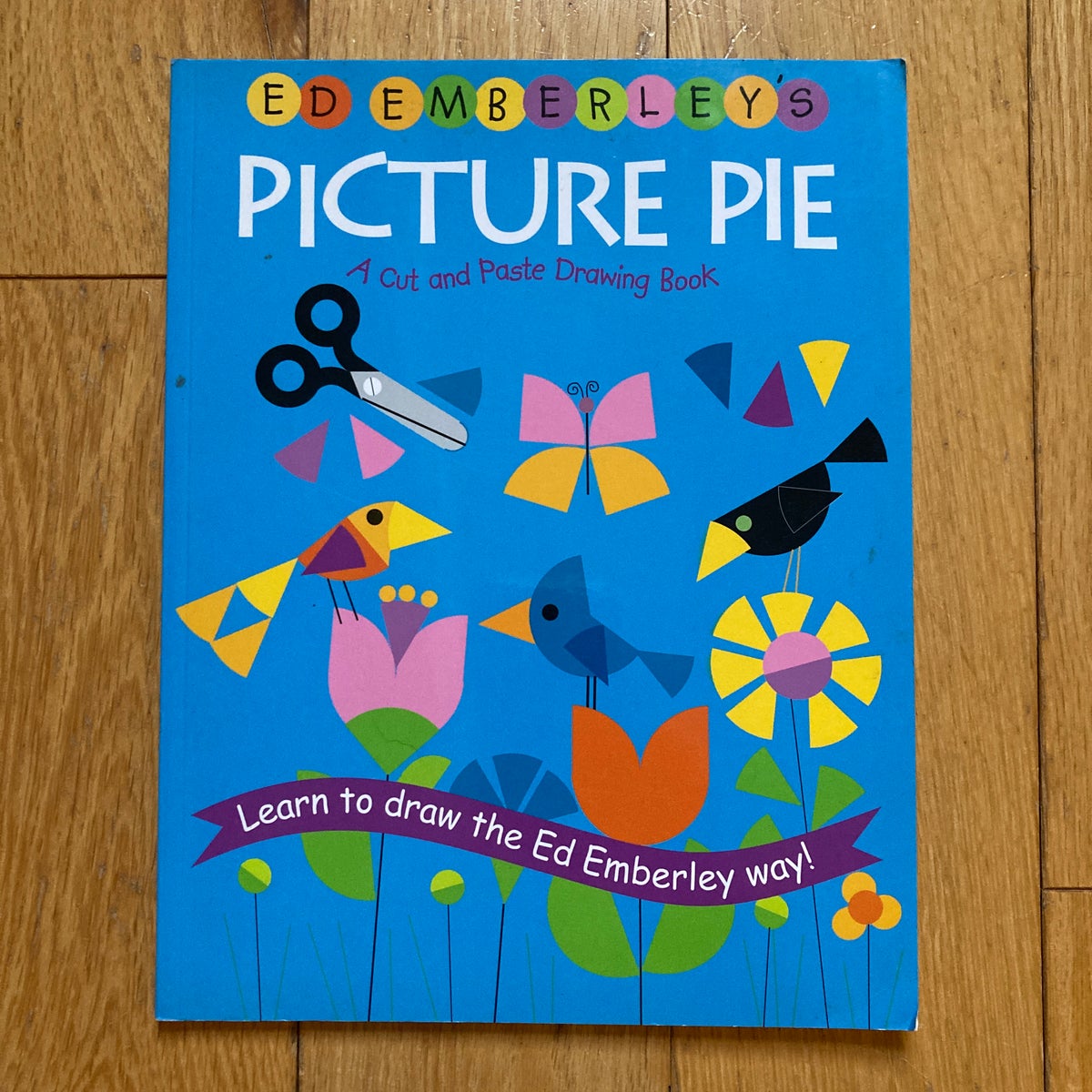 Ed Emberley's Picture Pie by Ed Emberley