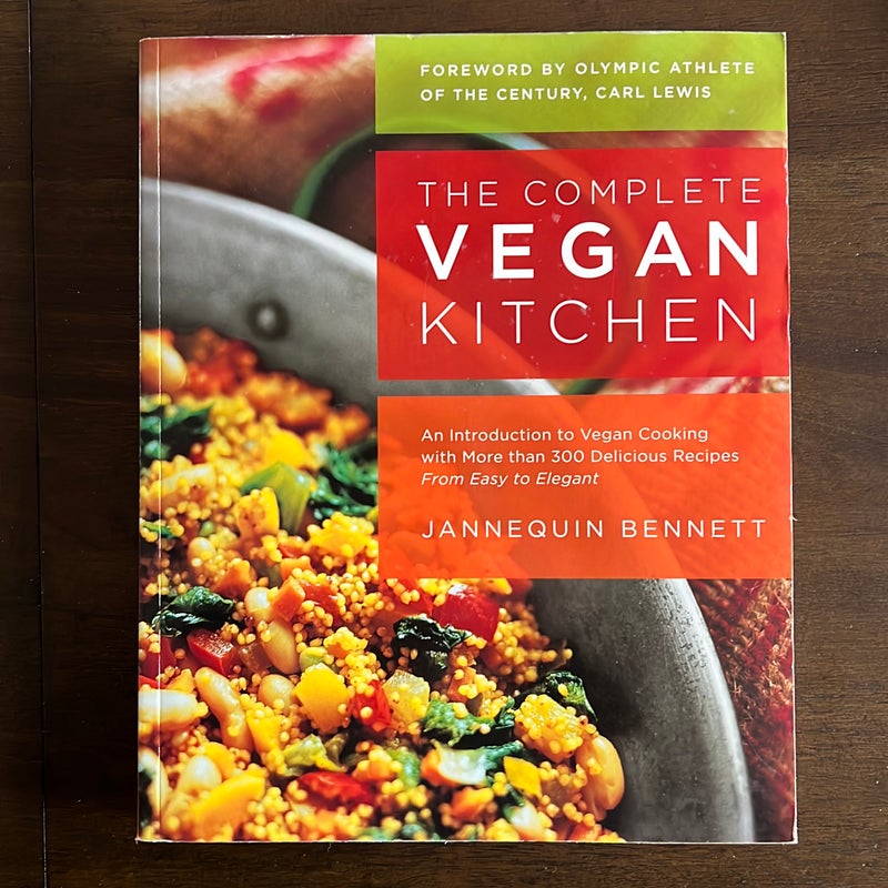 The Complete Vegan Kitchen by Jannequin Bennett, Double Image Studio