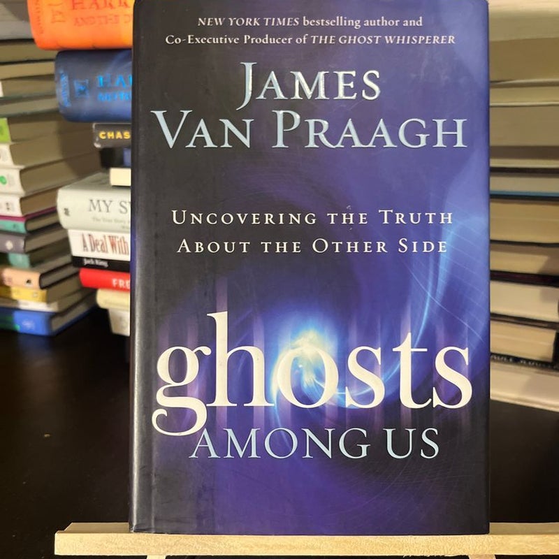 Ghosts among Us by James Van Praagh, Hardcover | Pangobooks