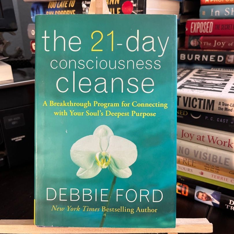 The 21-Day Consciousness Cleanse by Debbie Ford