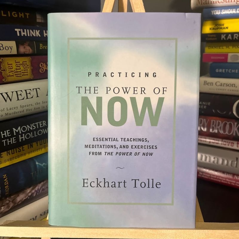 Practicing the Power of Now by Eckhart Tolle, Hardcover | Pangobooks