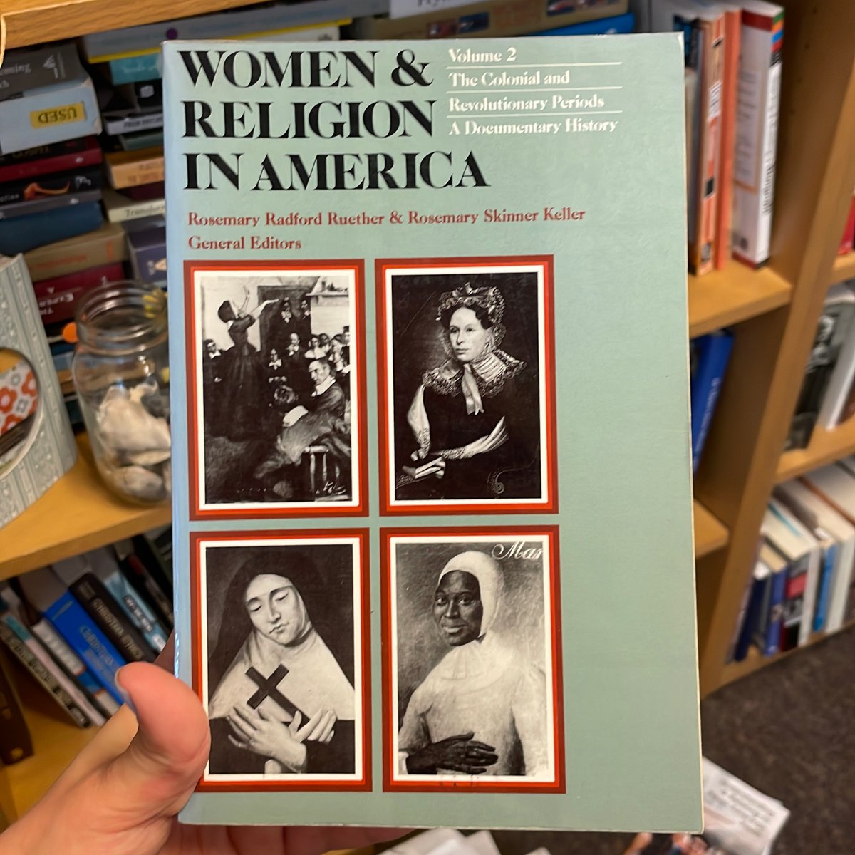 Women and Religion in America by Rosemary Radford Ruether
