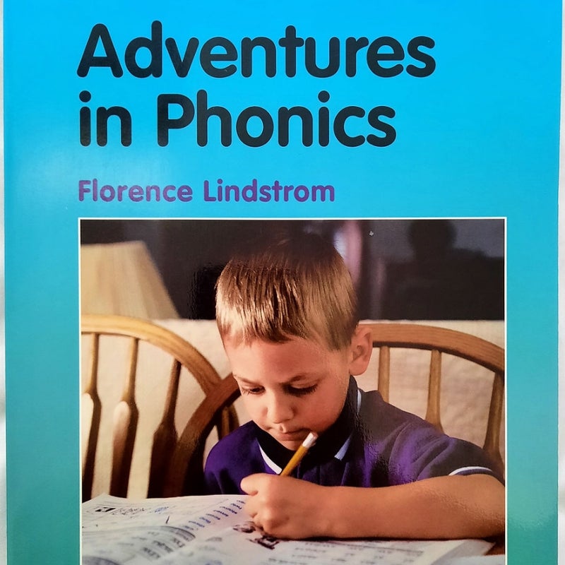 Adventures in Phonics by Florence Lindstrom