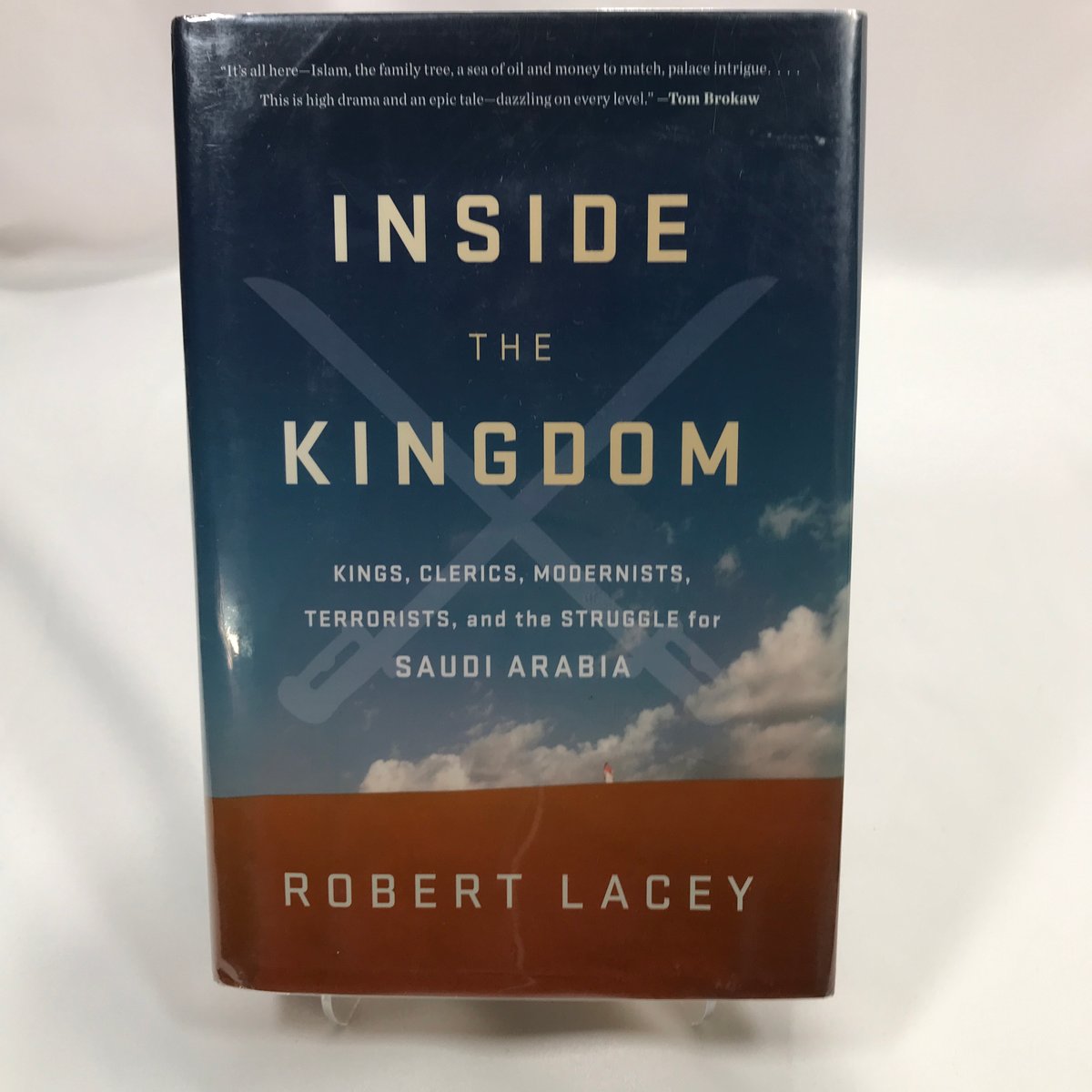 Inside the Kingdom by Robert Lacey