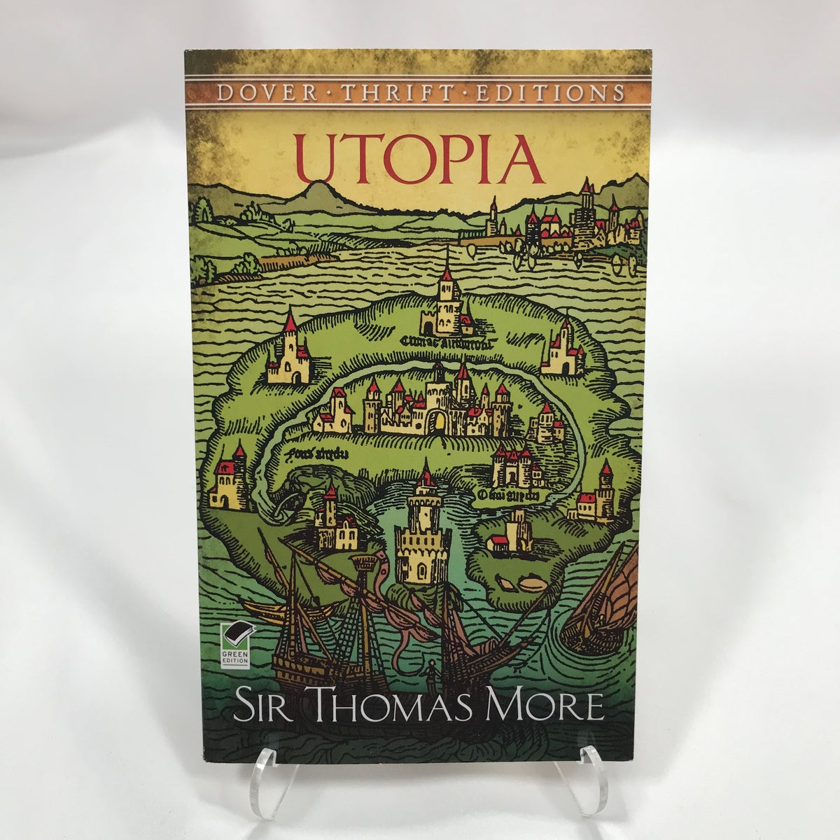 Utopia by Thomas More; Ralph Robinson (Translator); William Roper; Wayne A. Rebhorn ...