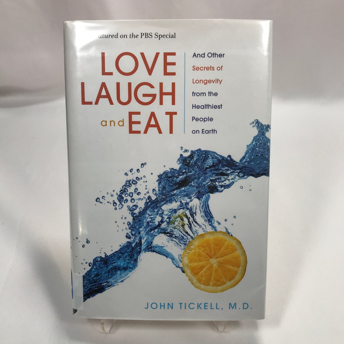 Love, Laugh, and Eat by John Tickell