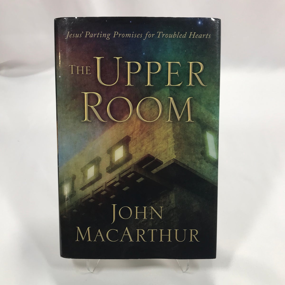 The Upper Room by John MacArthur, Hardcover | Pangobooks
