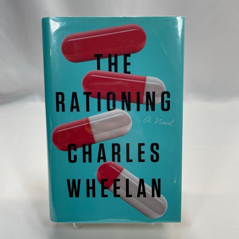 The Rationing by Charles Wheelan