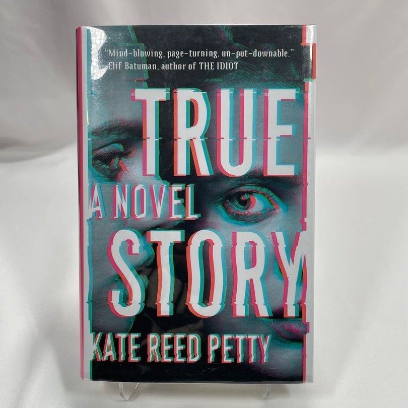 True Story by Kate Reed Petty