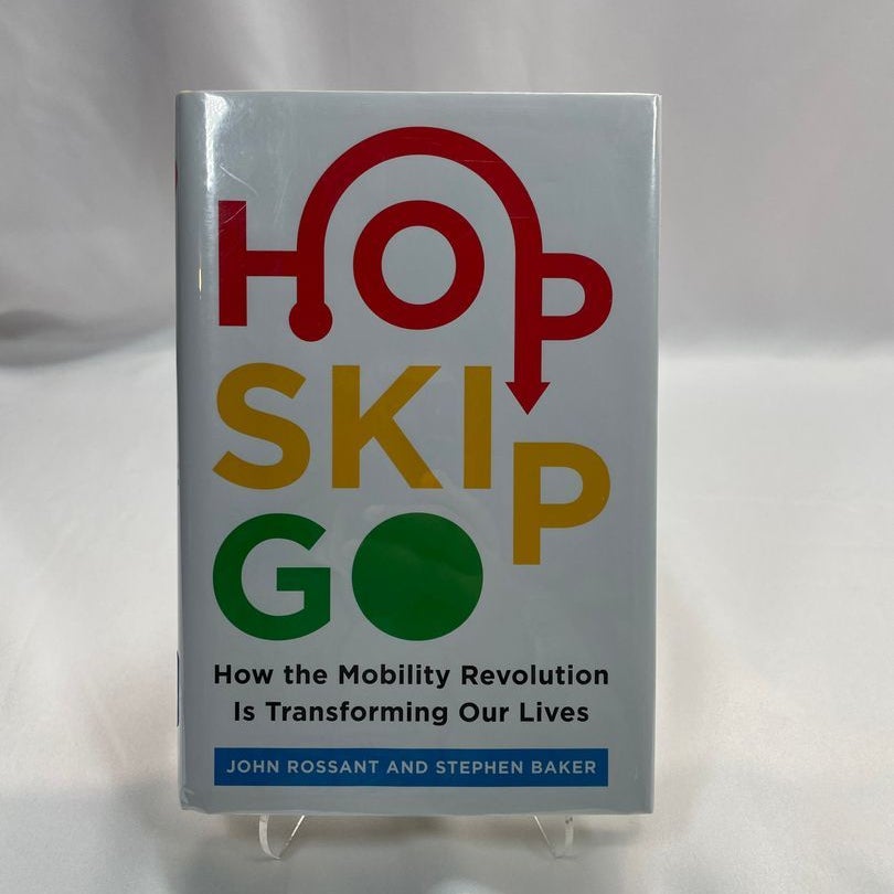 Hop, Skip, Go by John Rossant, Stephen Baker