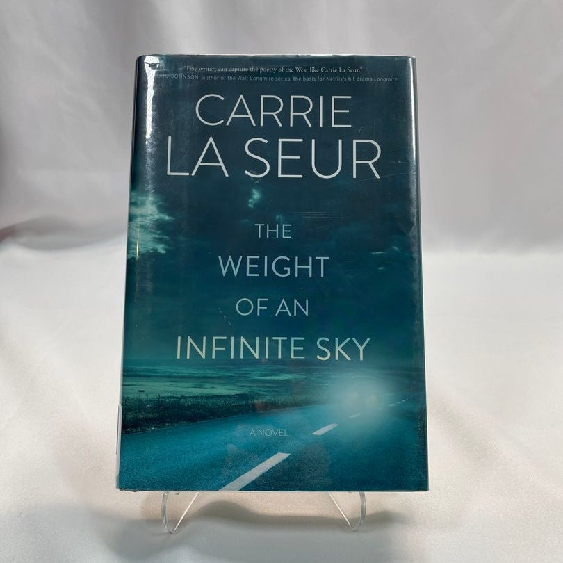 The Weight of an Infinite Sky by Carrie La Seur