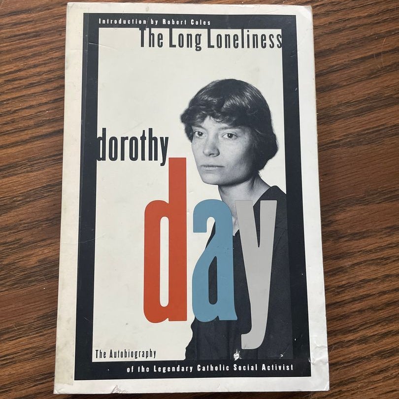 The Long Loneliness by Dorothy Day, Paperback | Pangobooks