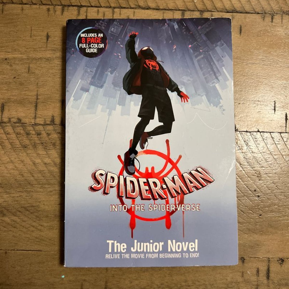 Spider-Man: into the Spider-Verse: the Junior Novel by Steve Behling