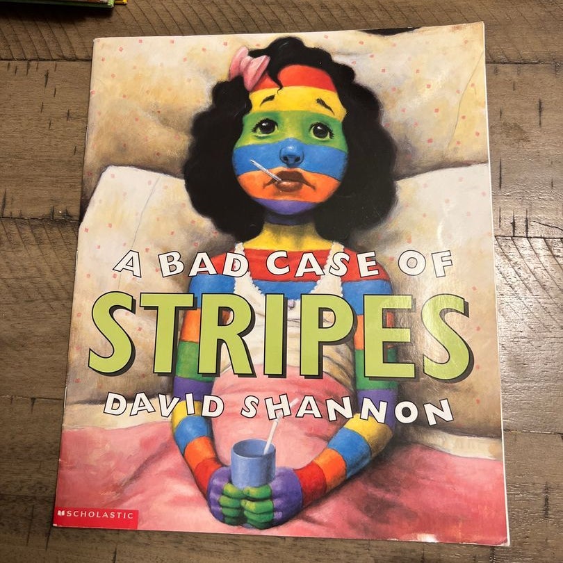 A Bad Case of the Stripes by David Shannon, Paperback | Pangobooks