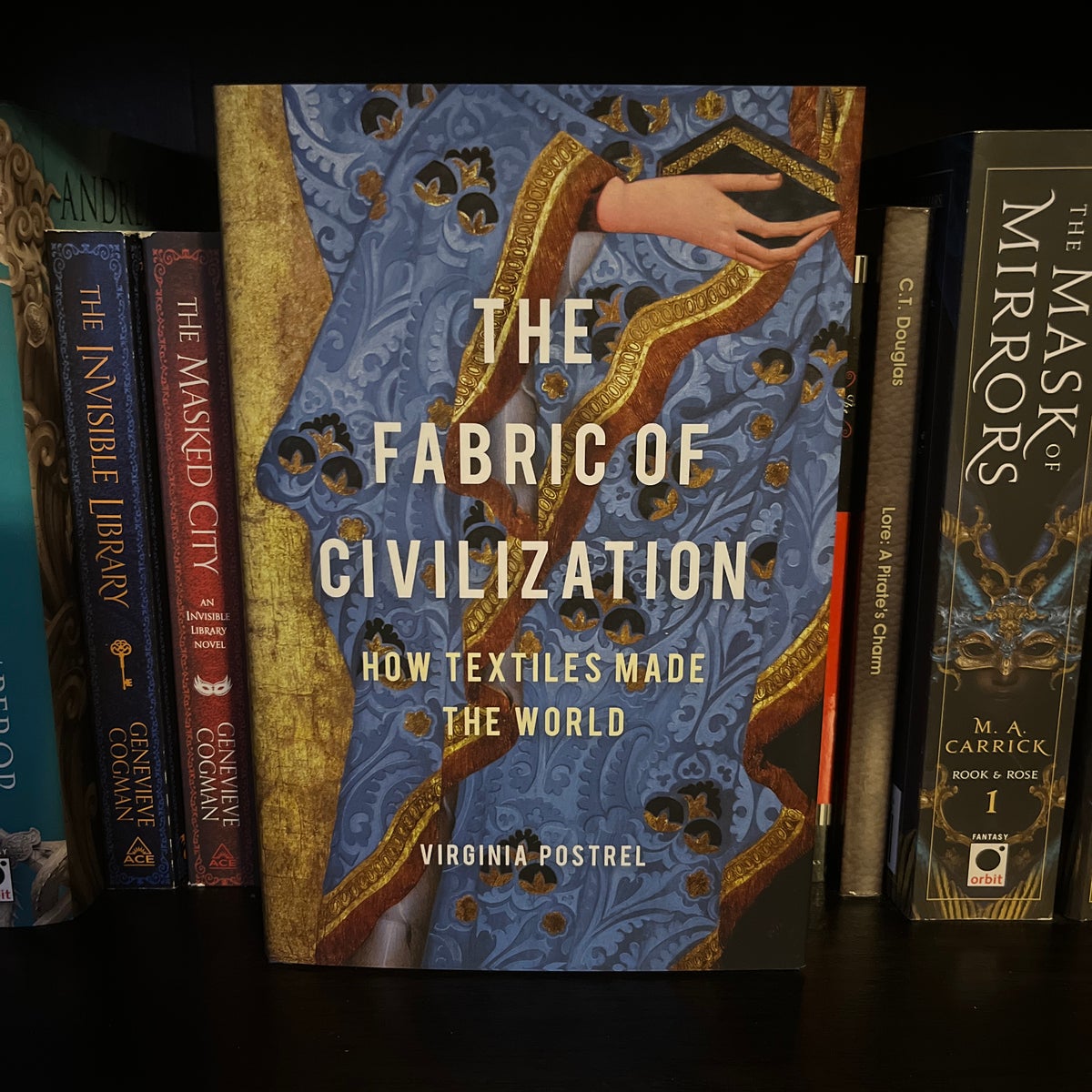 The Fabric of Civilization by Virginia Postrel