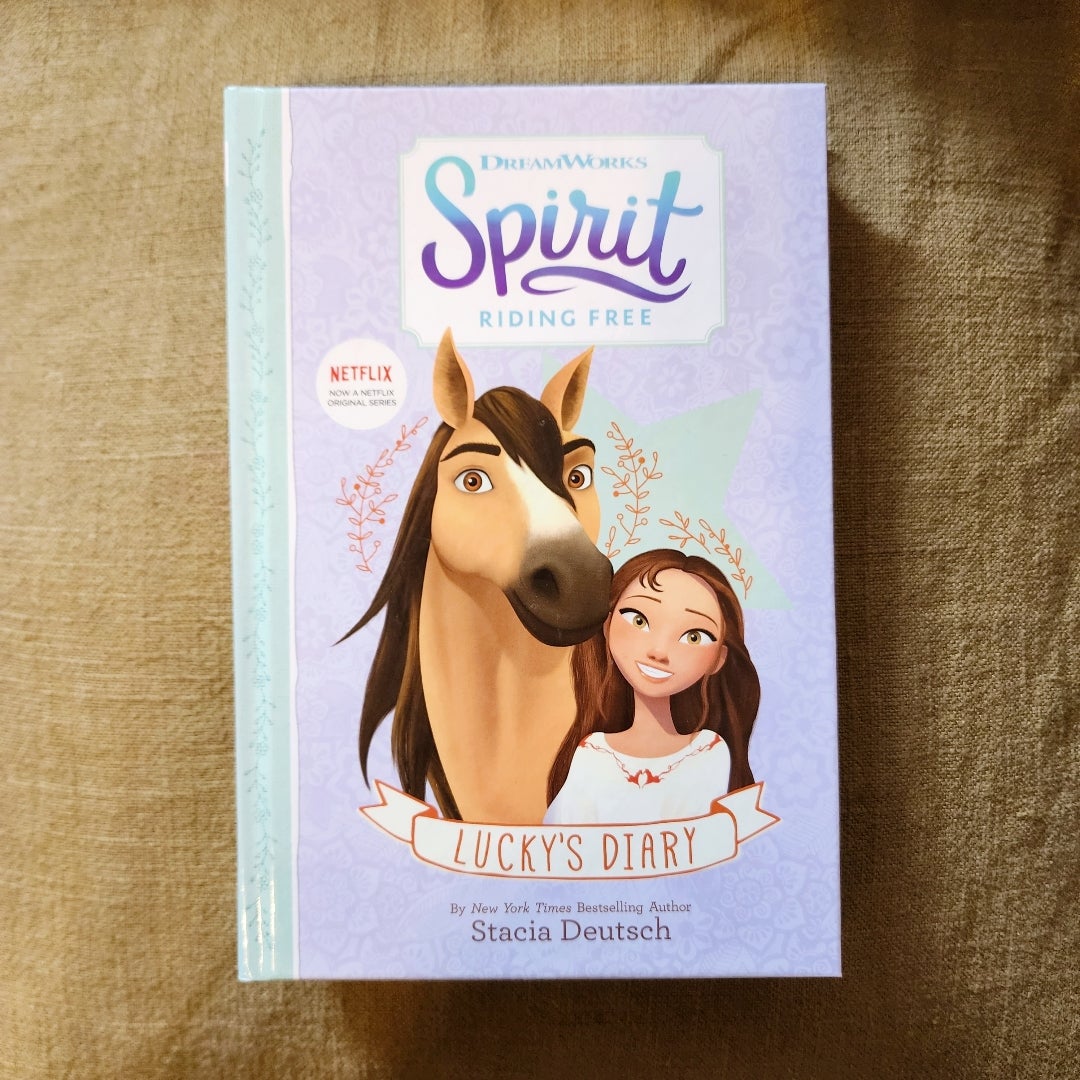 Spirit Riding Free: Lucky's Diary by Stacia Deutsch