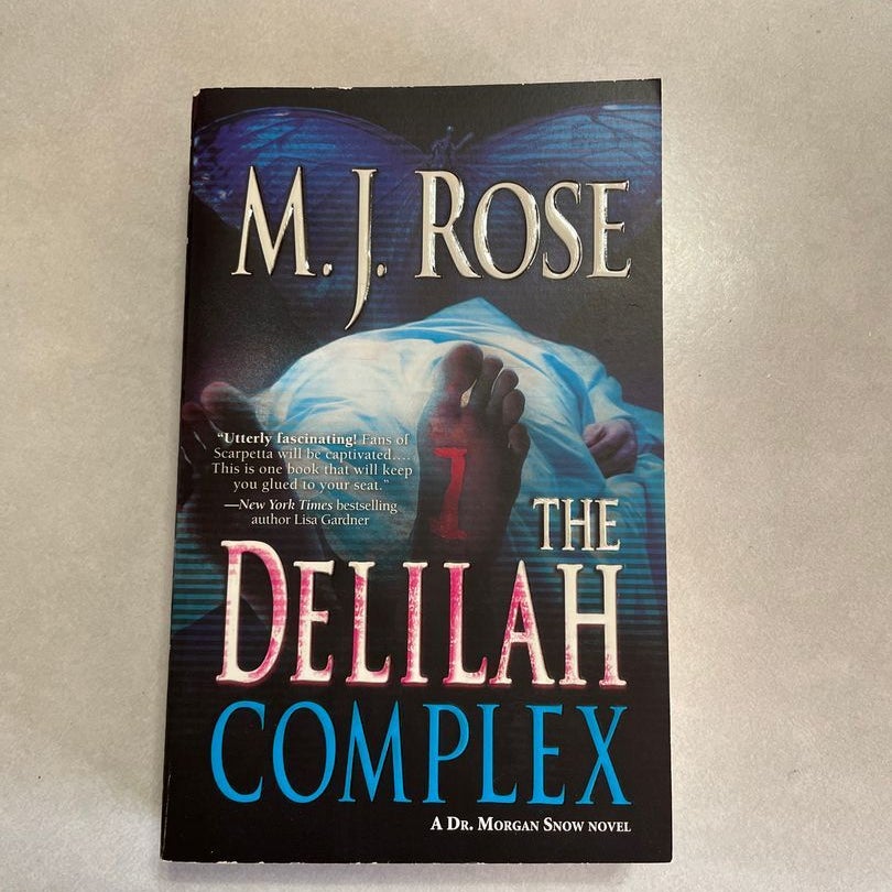 The Delilah Complex