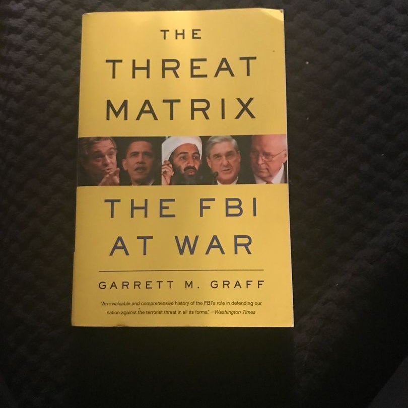 The Threat Matrix by Garrett M. Graff