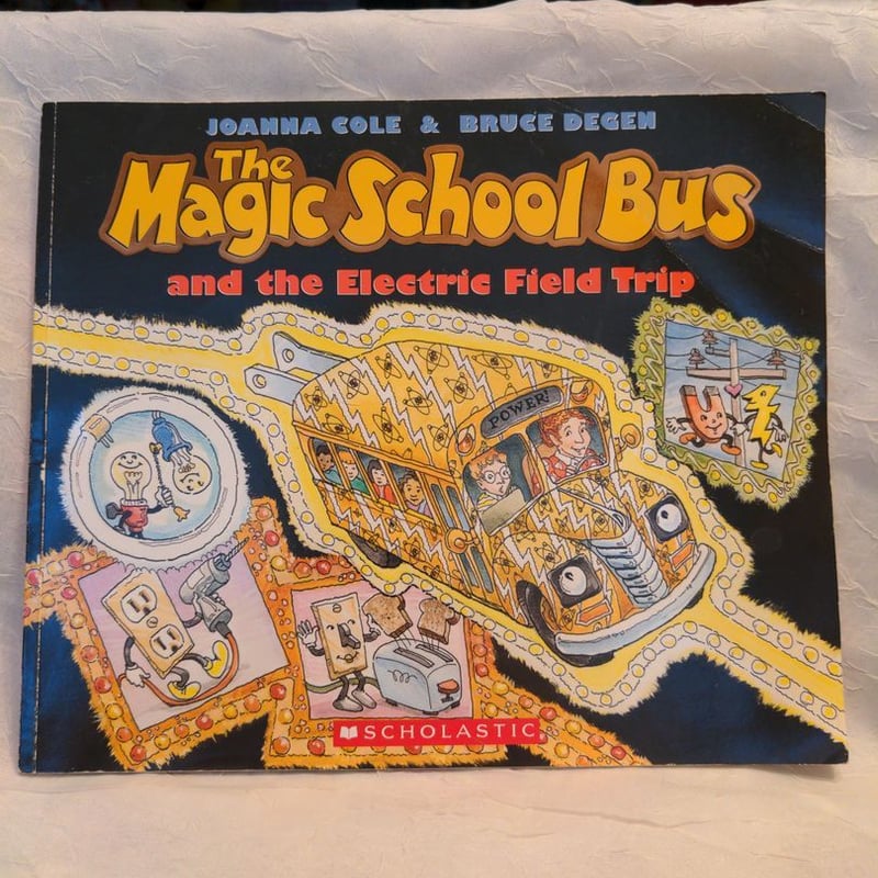 The Magic School Bus and the Electric Field Trip