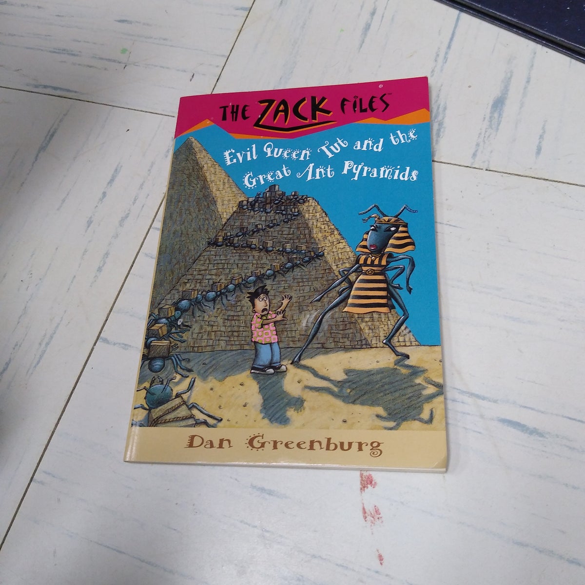 Zack Files 16: Evil Queen Tut and the Great Ant Pyramids by Dan Greenburg