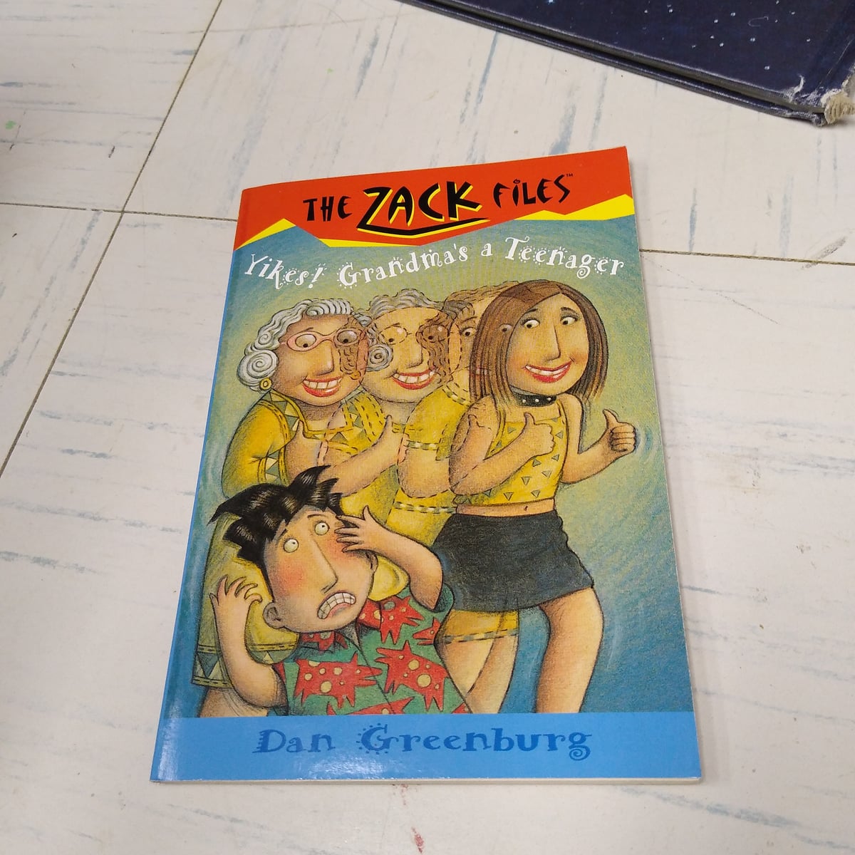 Zack Files 17: Yikes! Grandma's a Teenager by Dan Greenburg