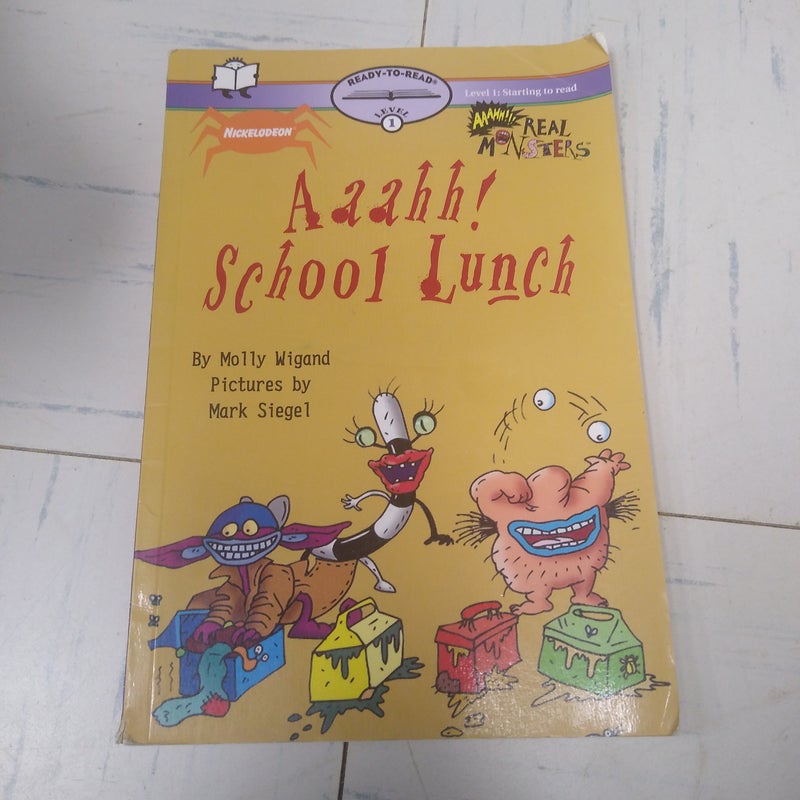 Aaahh! School Lunch by Molly Wigand