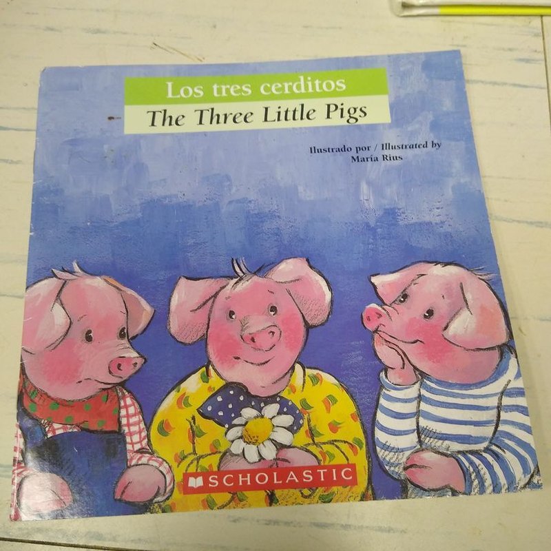 Los Tres Cerditos by Luz Orihuela, Esther Sarfatti