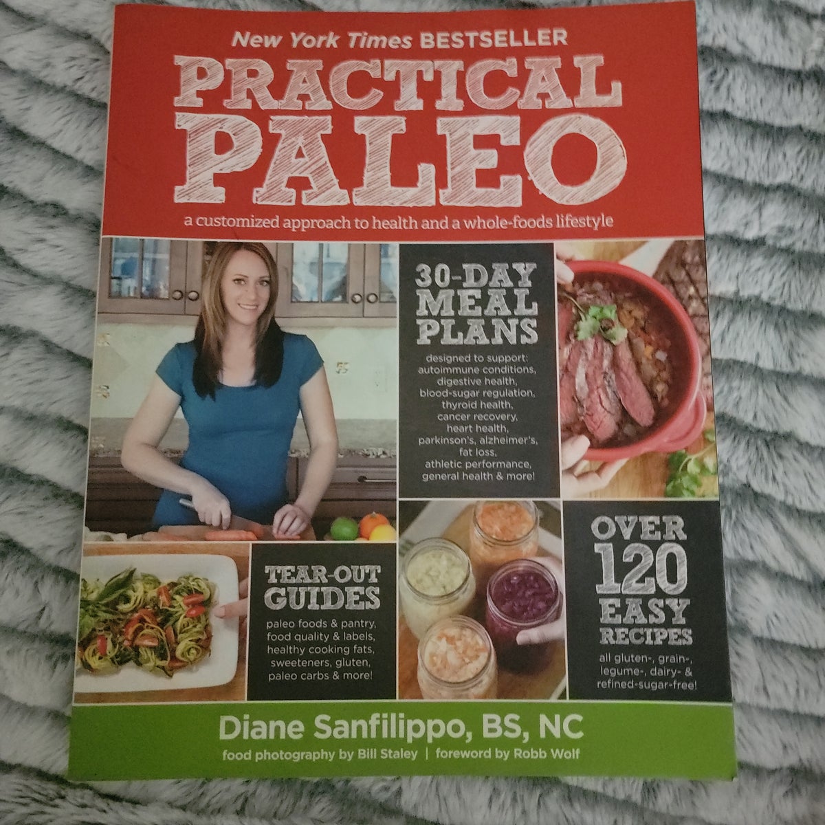 Practical Paleo by Diane Sanfilippo, Bill Staley, Robb Wolf