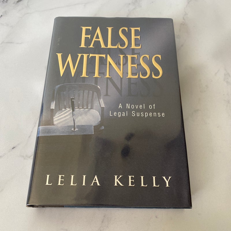 False Witness by Lelia Kelly, Hardcover | Pangobooks