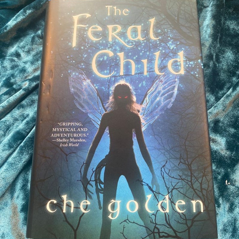 The Feral Child by Che Golden, Hardcover | Pangobooks