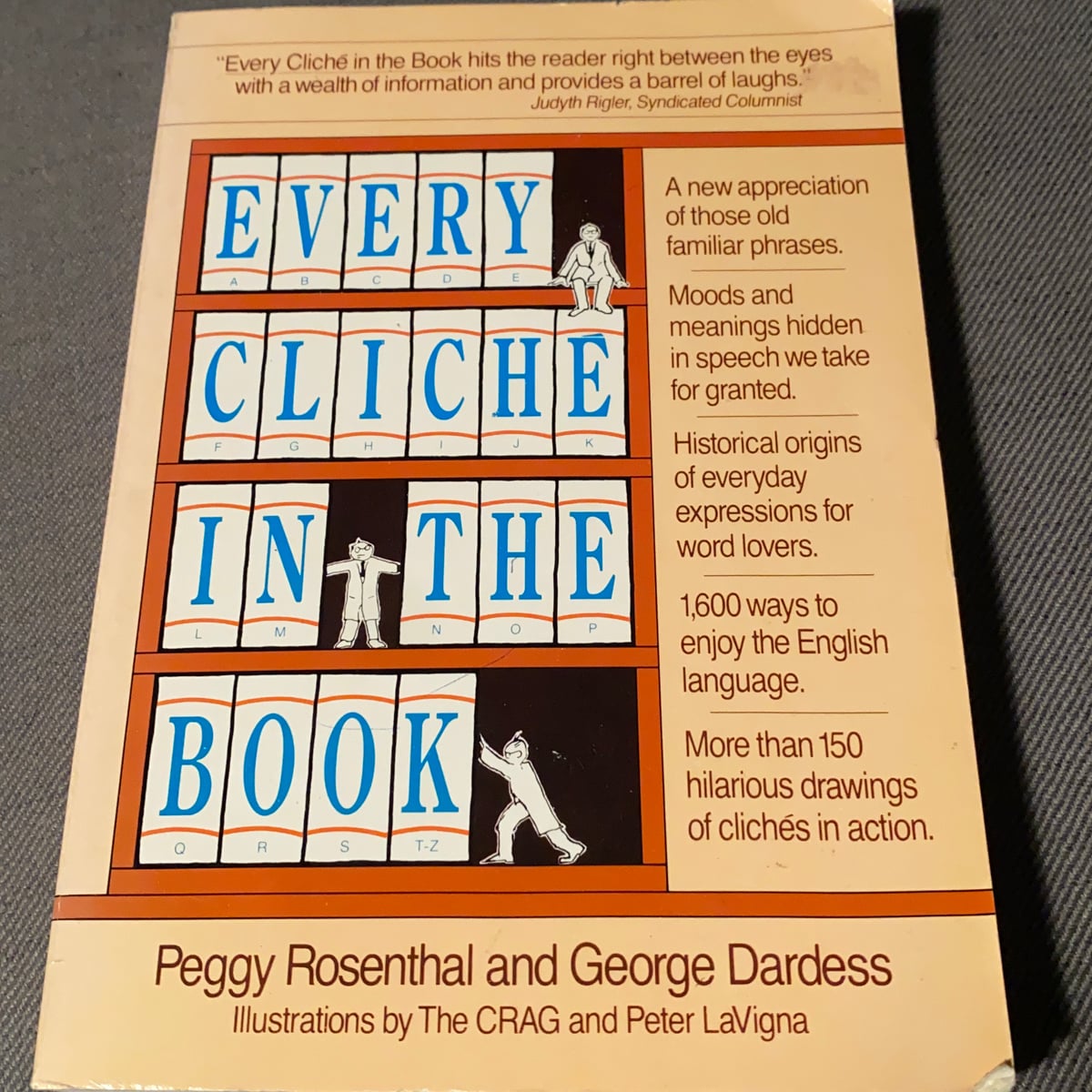 Every Cliche in the Book by Peggy Rosenthal, George Dardess