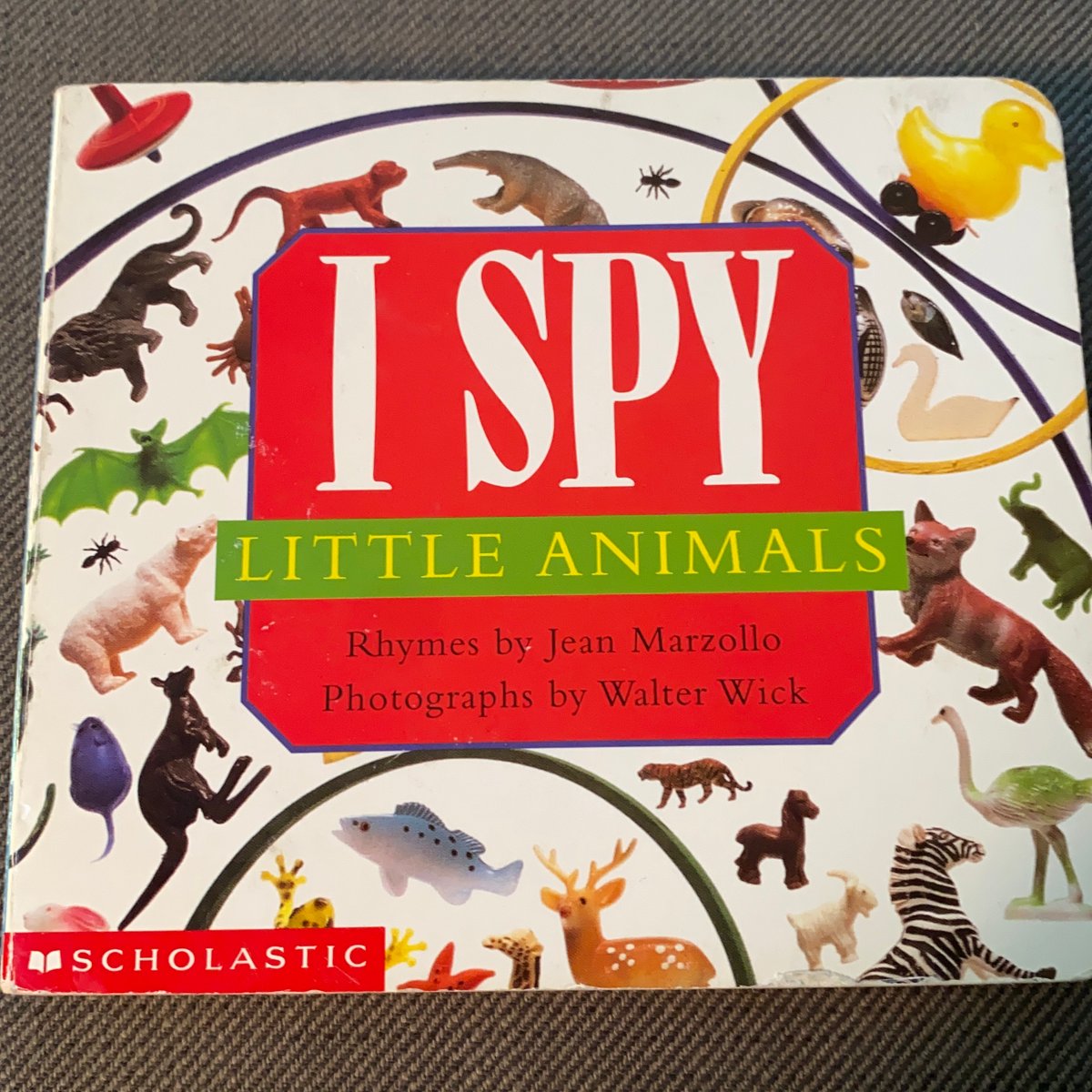 I Spy Little Animals by Jean Marzollo, Walter Wick