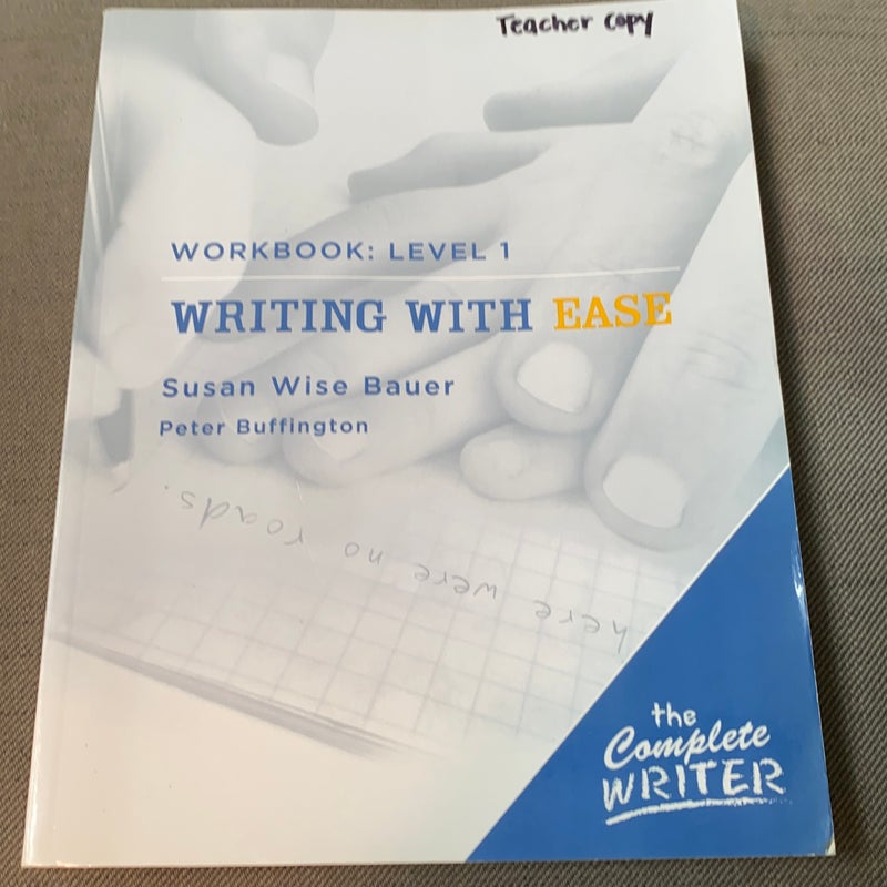 Complete Writer Writing with Ease Level 1 Workbook by Susan Wise Bauer ...
