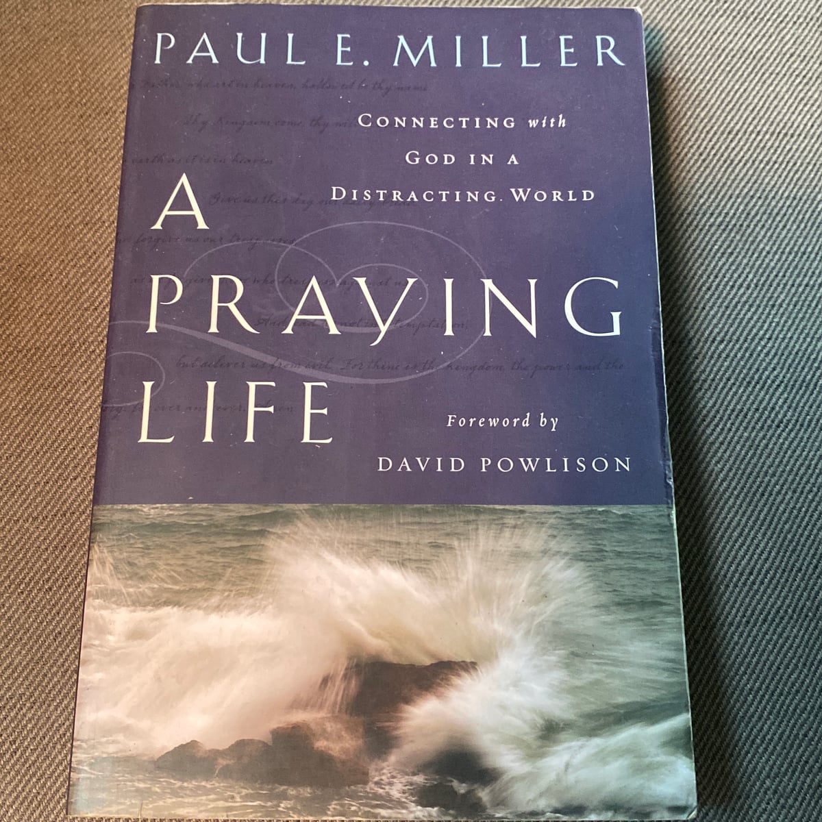 A Praying Life