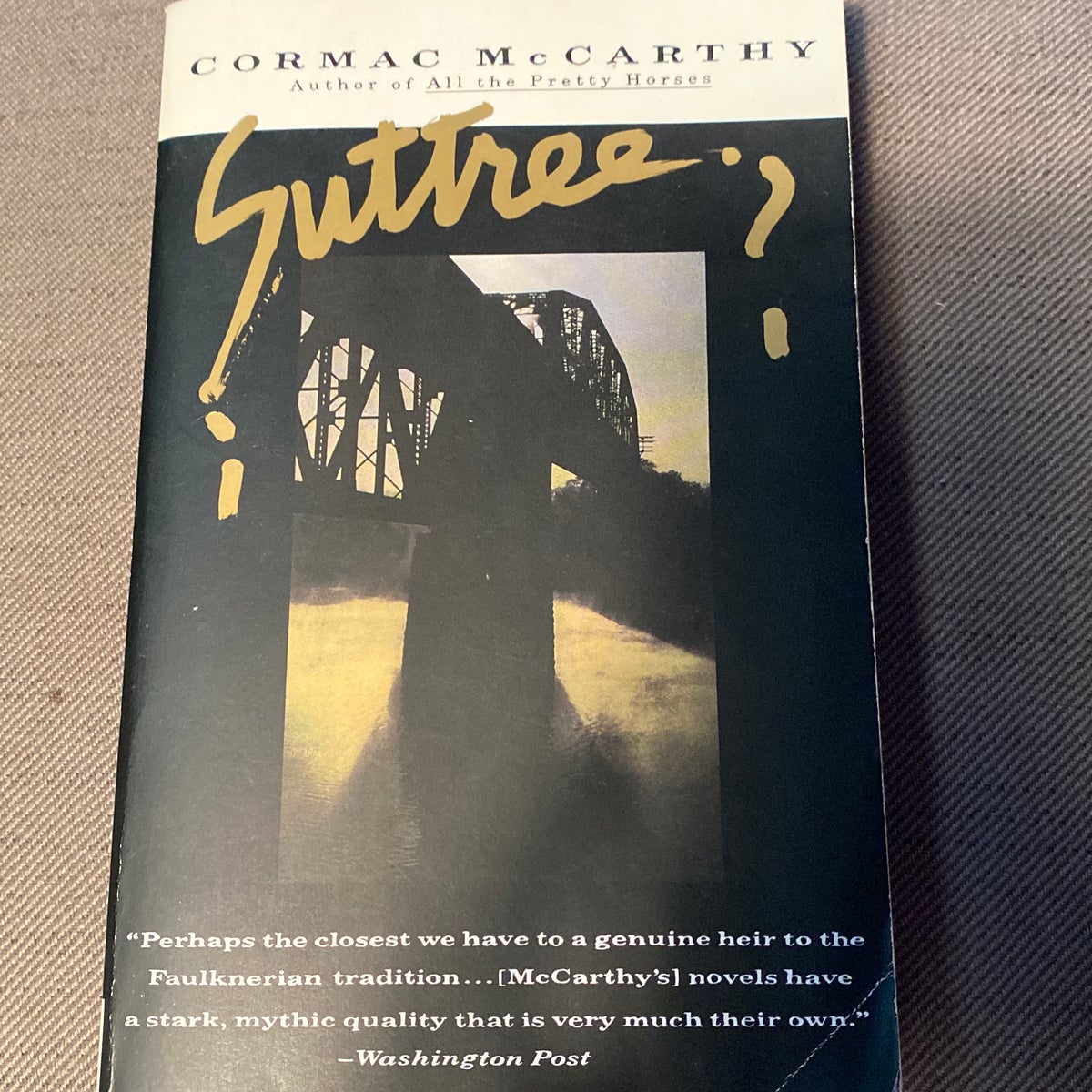 Suttree by Cormac McCarthy