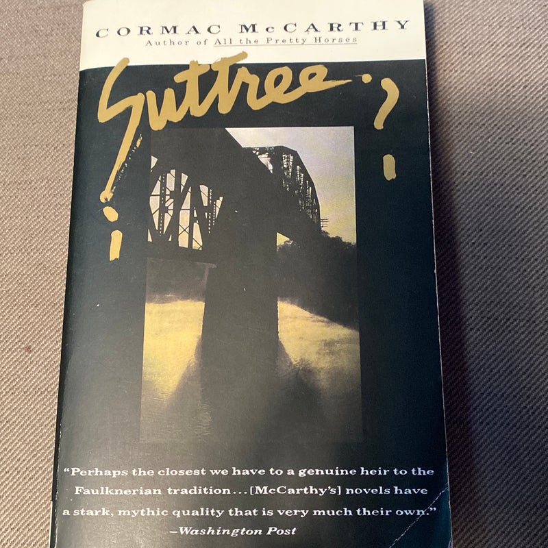 Suttree by Cormac McCarthy