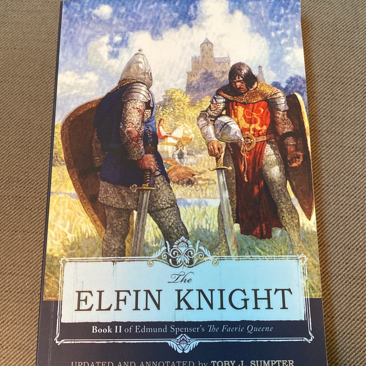 The Elfin Knight by Edmund Spenser, Toby Sumpter