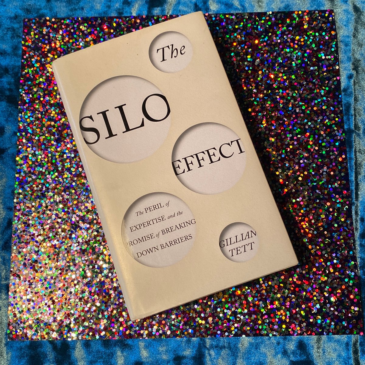The Silo Effect by Gillian Tett