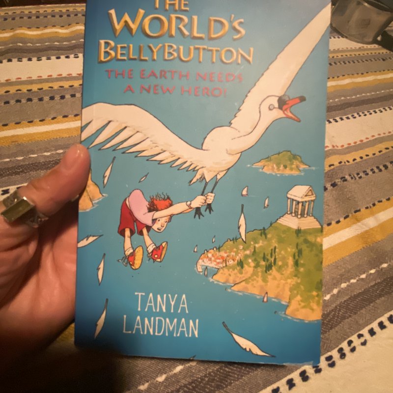 Worlds Bellybutton By Tanya Landman