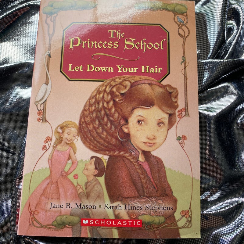 The princess school - Let down your hair by Jane B. Mason, Paperback ...