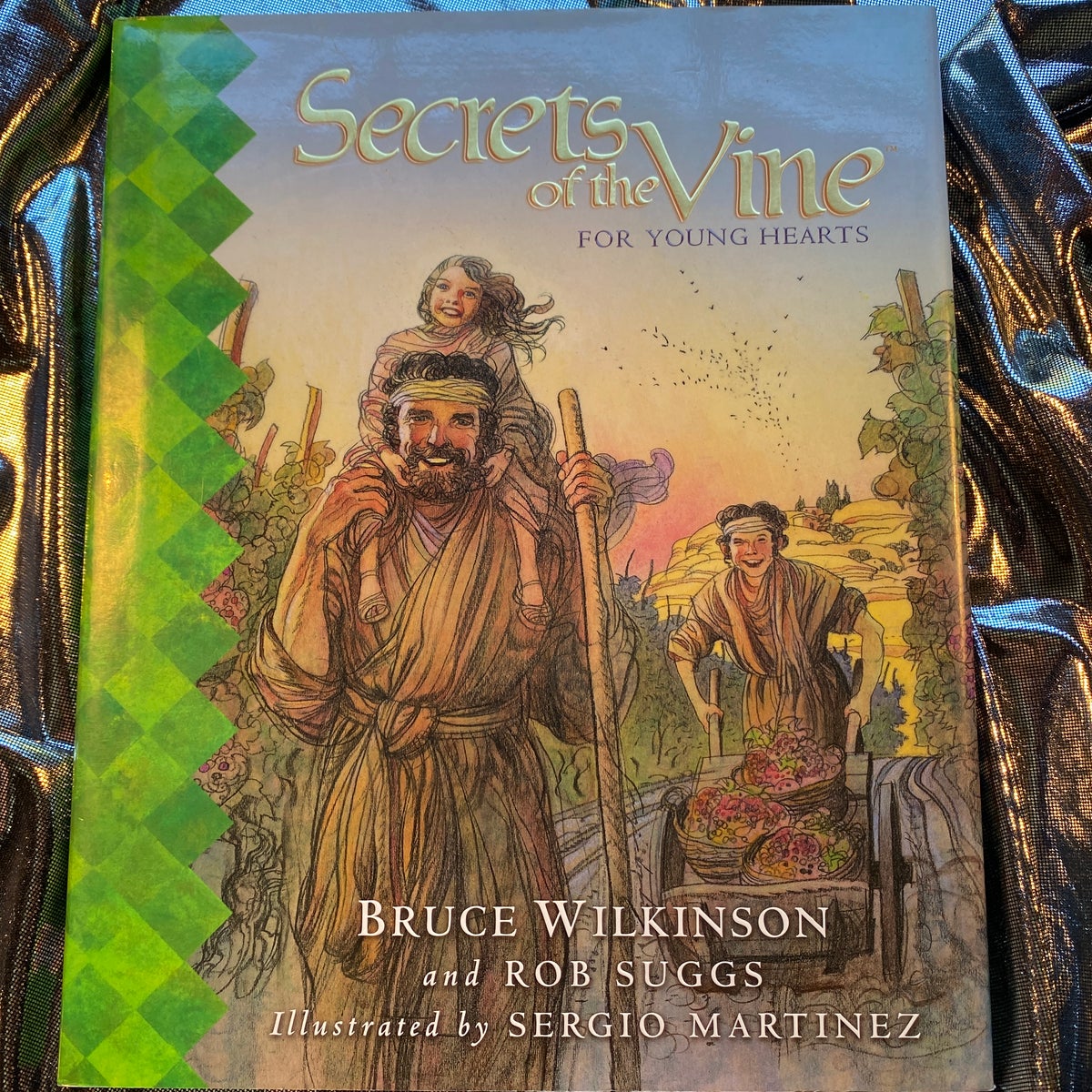 Secrets of the Vine for Young Hearts Picture Book by Bruce Wilkinson ...