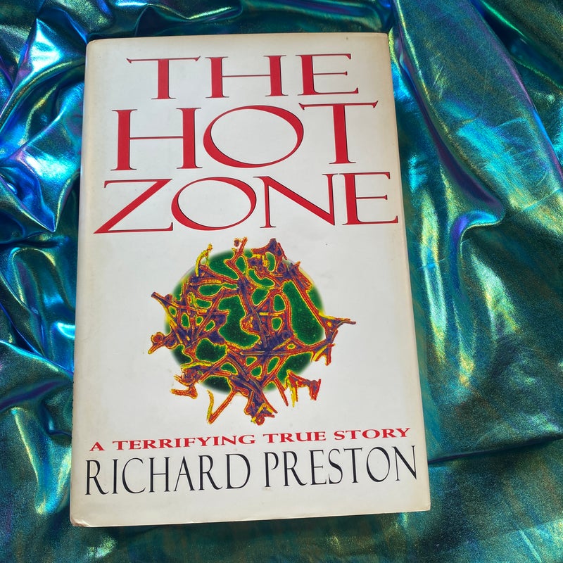 The Hot Zone