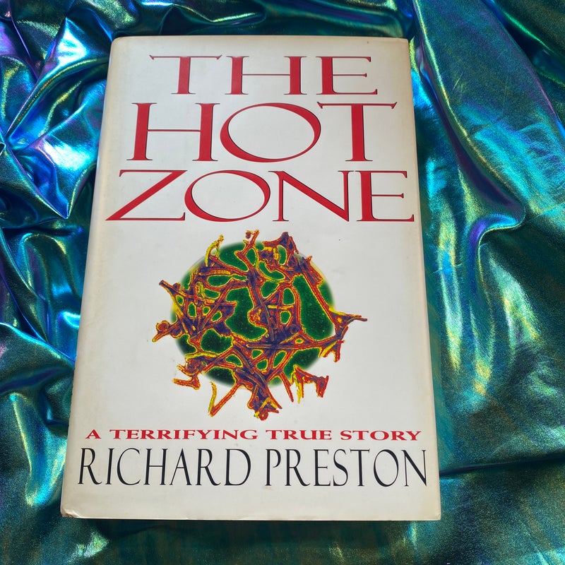 The Hot Zone